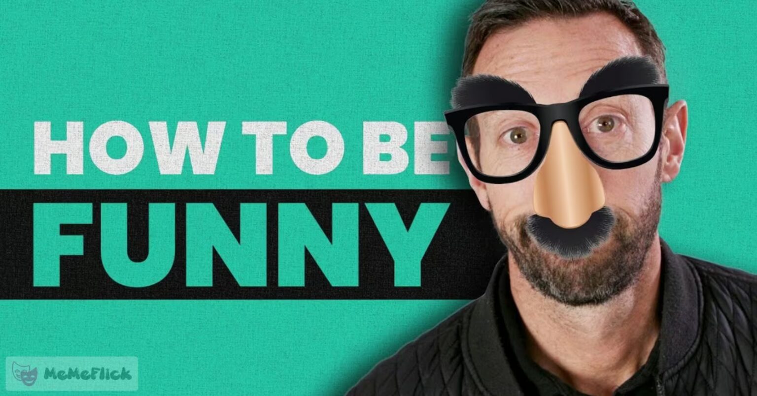 How to Be Funny: 10 Tips to Make Anyone Laugh – MeMeFlick